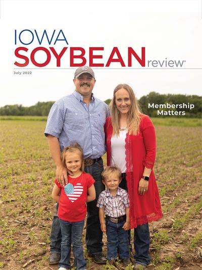 Iowa Soybean Farmers Look to Strengthen Influence, Grow Opportunities through Membership
